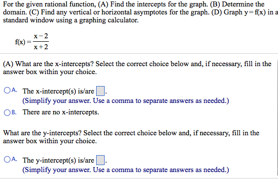 Solved For the given rational function, Find the intercepts | Chegg.com