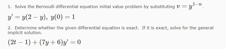 Solved Solve the Bernoulli differential equation initial | Chegg.com