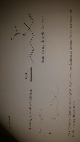 Solved Contiued H SO E (Carboxylic Acid) + F (Alcohol) | Chegg.com
