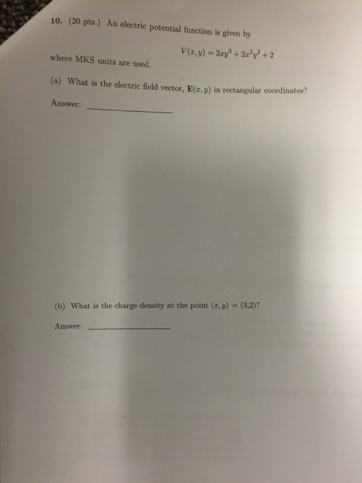 Solved An electric potential function is given by V(x,y) = | Chegg.com