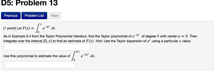 Solved Let F(x) = integral_0^x e^-3t^4 dt As in Example 3.4 | Chegg.com