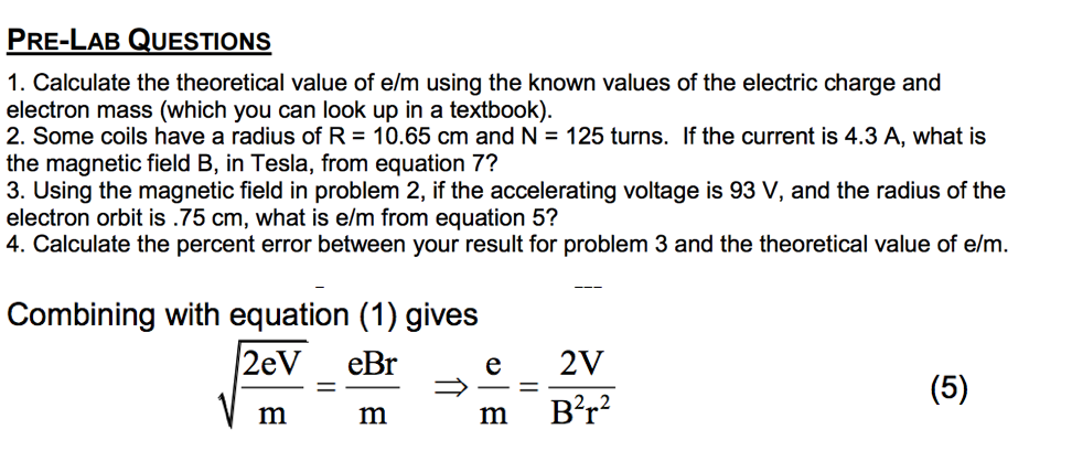 Solved Calculate the theoretical value of e/m using the | Chegg.com