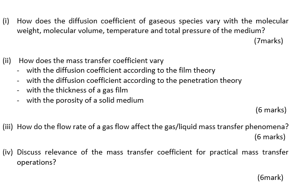 (i) How does the diffusion coefficient of gaseous | Chegg.com