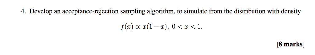 Solved Develop an acceptance-rejection sampling algorithm, | Chegg.com