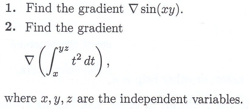 Solved 1. Find the gradient Delta sin (xy) 2. Find the | Chegg.com