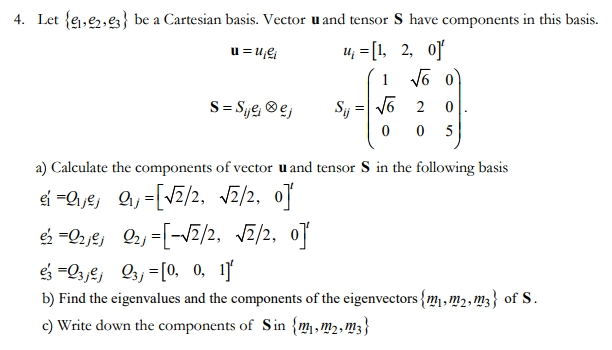 Solved Let {e 1 E 2 E 3} Be A Cartesian Basis Vector U