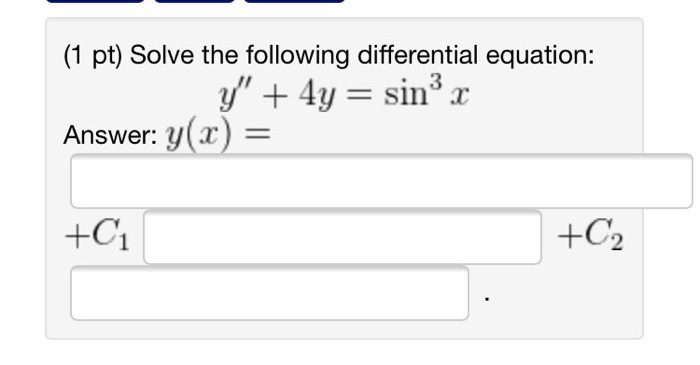 Solved Solve the following differential equation: y" + 4y = | Chegg.com