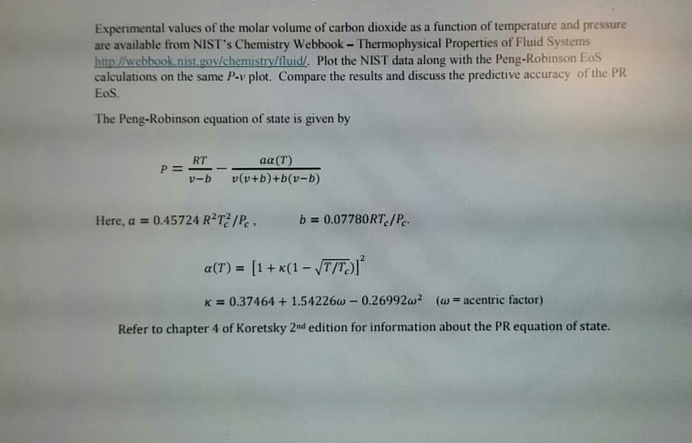 Solved se the Peng-Robinson (PR) equation of state to | Chegg.com
