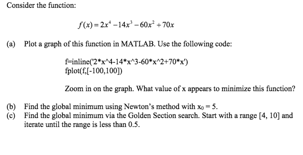 Consider the function: f(x) = 2x^4 - 14x^3 - 60x^2 + | Chegg.com