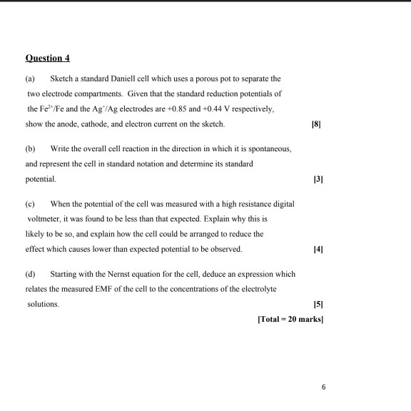 Solved Question 4 (a) Sketch a standard Daniell cell which | Chegg.com Solved Question 4 (a) Sketch a standard Daniell cell which | Chegg.com