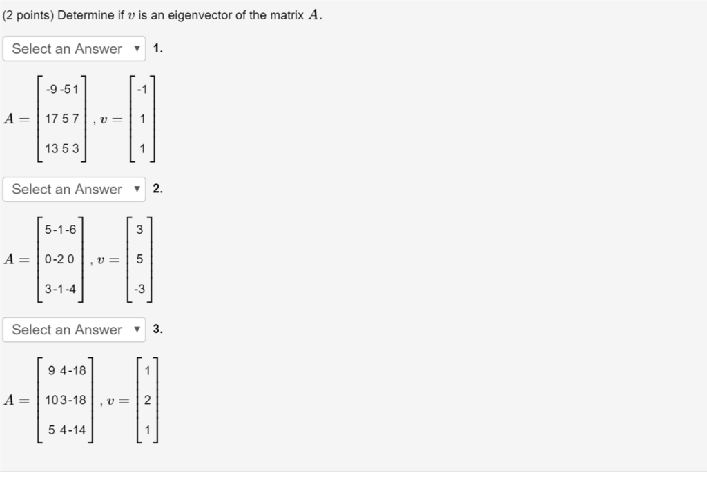 Solved 2 Points Determine If V Is An Eigenvector Of The