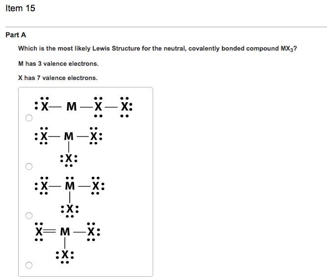 Solved Item 13 Consider the molecules MX2, MX, and MXs M has | Chegg.com
