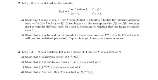 Solved 2. Let f:R-R be defined by the formula: 2r-4 if >3. | Chegg.com Solved 2. Let f:R-R be defined by the formula: 2r-4 if >3. | Chegg.com