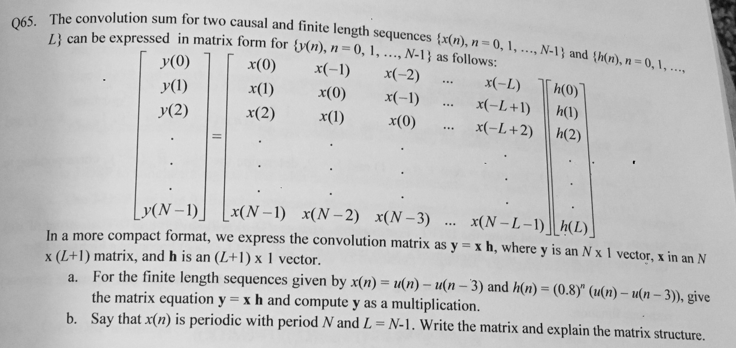 Solved The convolution sum for two causal and finite length | Chegg.com