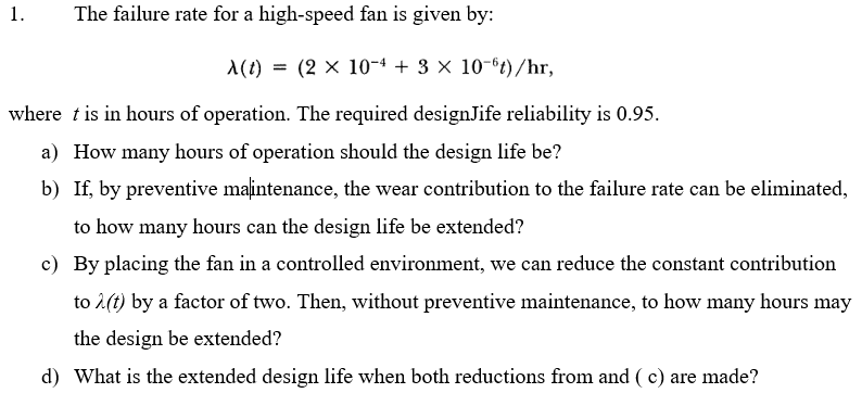 Solved The failure rate for a high-speed rate for a | Chegg.com