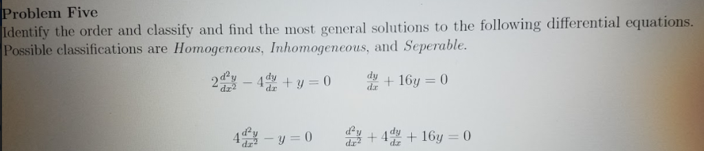 Solved roblem Five Identify the order and classify and find | Chegg.com