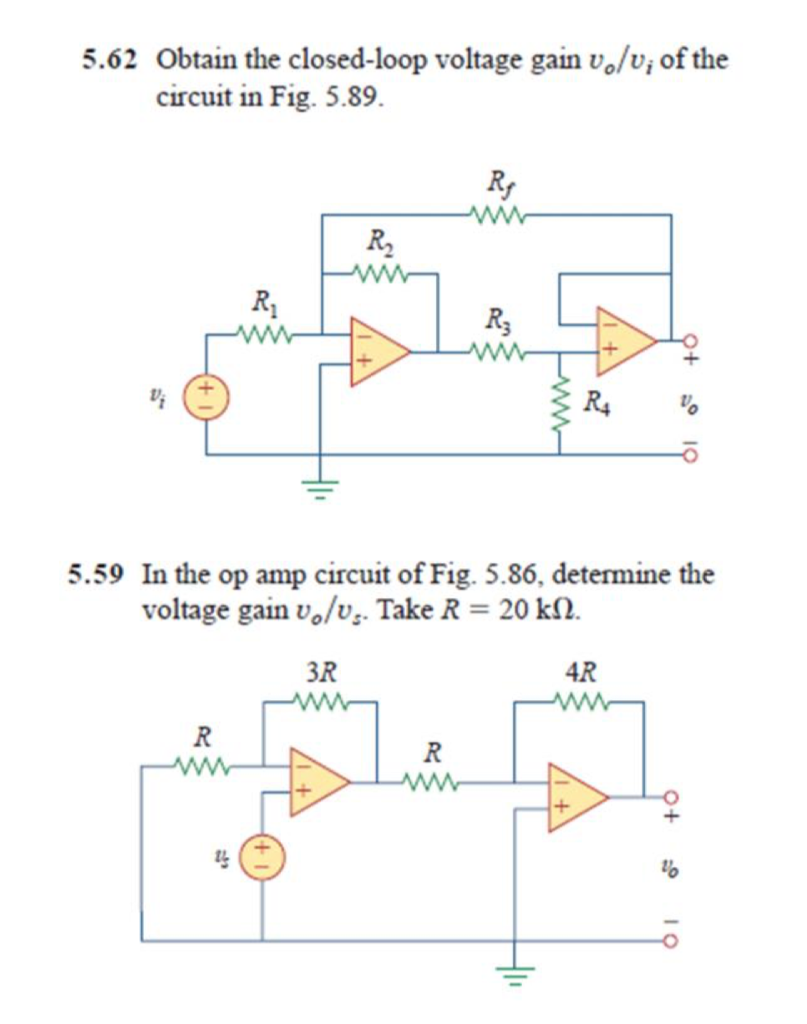 Solved 5.62 Obtain the closed-loop voltage gain ve/v; of the | Chegg.com