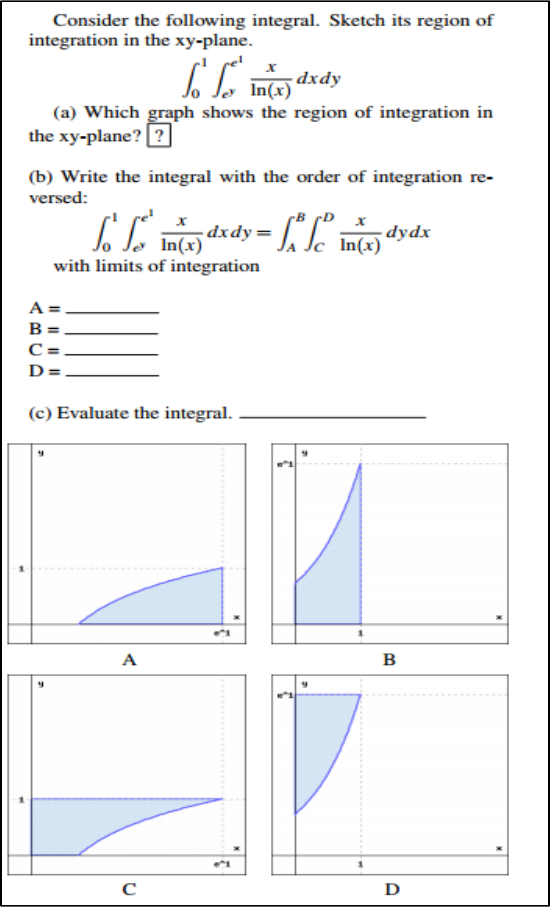 Solved Consider the following integral. Sketch its region of | Chegg.com