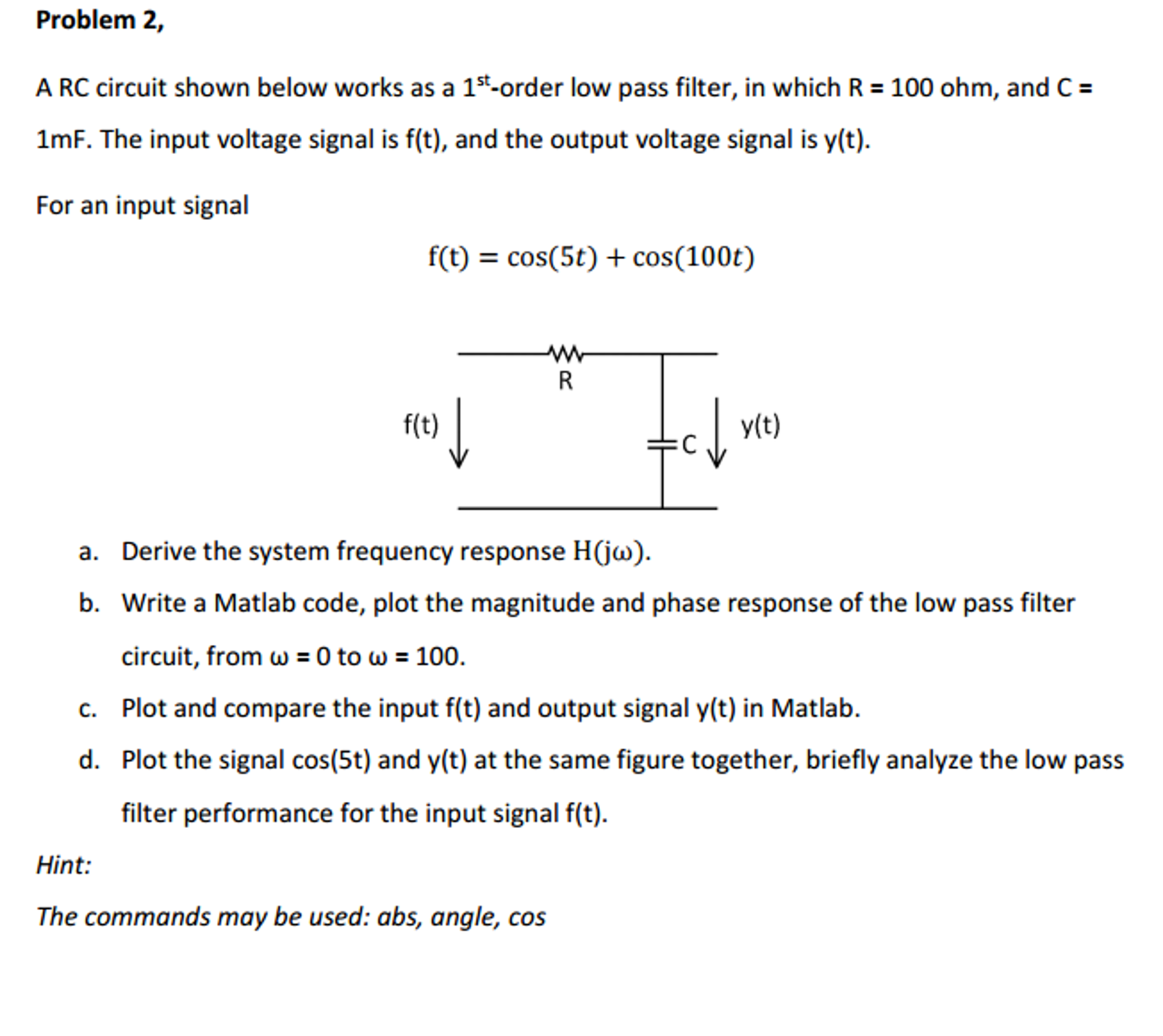 Solved A RC circuit shown below works as a 1^st-order low | Chegg.com