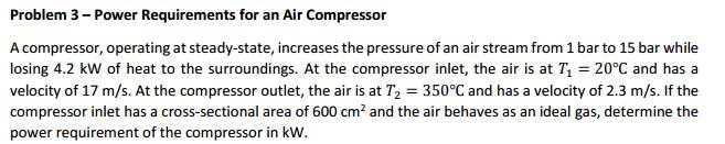Solved Power Requirements for an Air Compressor A | Chegg.com