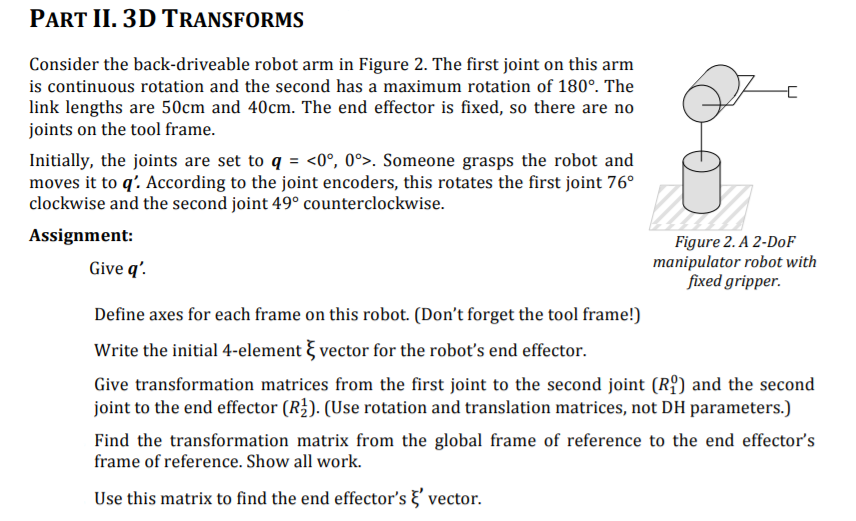PART II. 3D TRANSFORMS Consider the back-driveable | Chegg.com