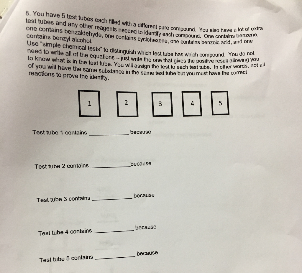 Solved 8. You have 5 test tubes each filled with a pure | Chegg.com
