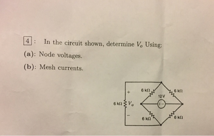Solved In the circuit shown, determine V_o Using: Node | Chegg.com