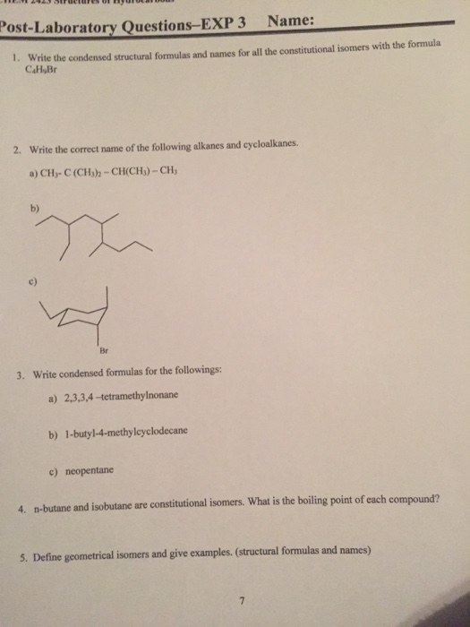 Solved Write the condensed structural formulas and names for | Chegg.com