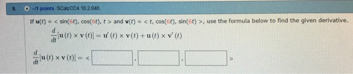 Solved If u (t) = and v(t)