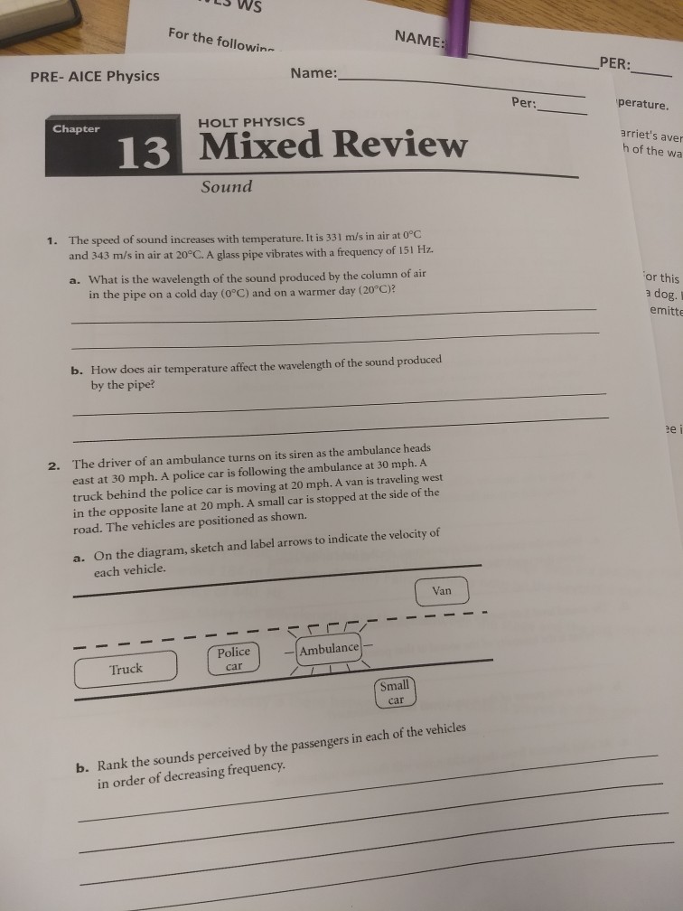 PRE- AICE Physics Name: Per: Sectiorn HOLT PHYSICS | Chegg.com