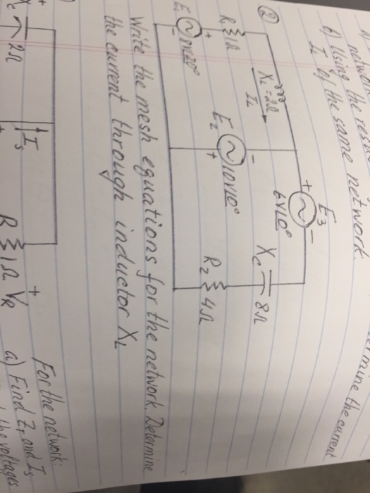 Solved Write the mesh equation for the network. Determine | Chegg.com