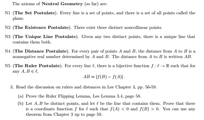Solved The axioms of Neutral Geometry (so far) are: (The Set | Chegg.com
