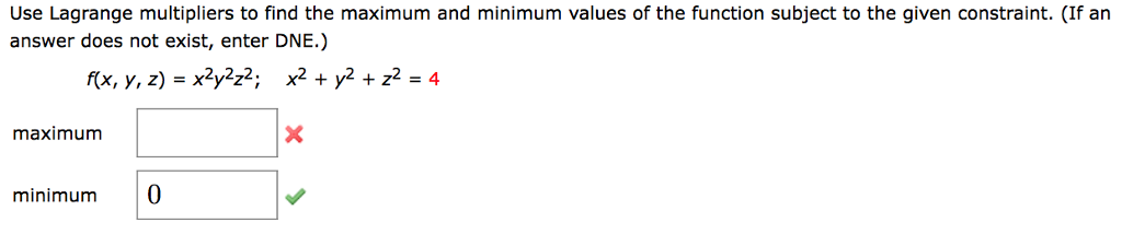 Solved Use Lagrange multipliers to find the maximum and | Chegg.com