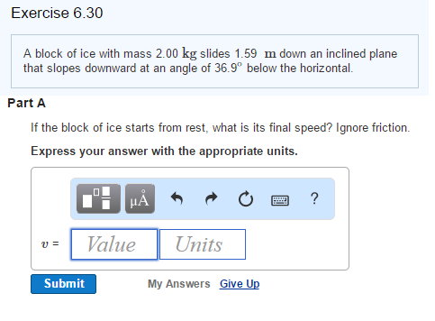 Solved A block of ice with mass 2.00 kg slides 1.59 m down | Chegg.com