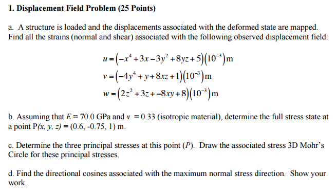 Solved Displacement Field Problem a. A structure is loaded | Chegg.com