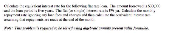Solved Calculate the equivalent interest rate for the | Chegg.com
