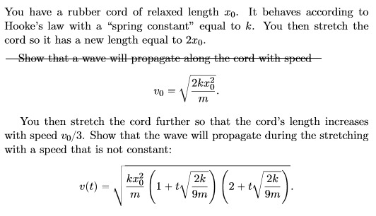 Solved You have a rubber cord of relaxed length x_o- It | Chegg.com
