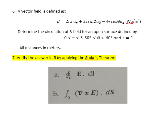 Solved A vector field is defined as: B = 2rz a_r + 3z sin | Chegg.com