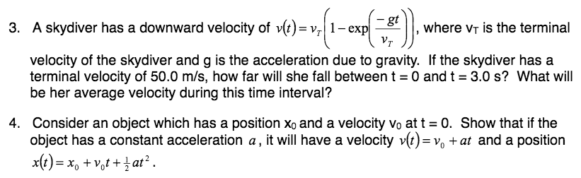 Solved A skydiver has a downward velocity of v(t) = v_T(1 - | Chegg.com