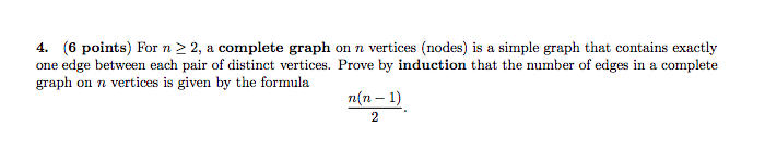 Solved 4. (6 points) For n 2 2, a complete graph on n | Chegg.com