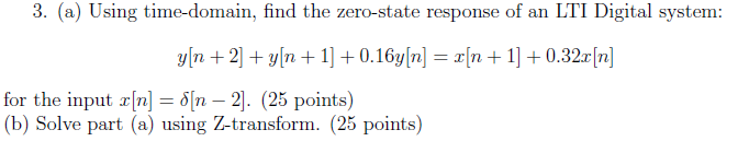 Solved Using time-domain, find the zero-state response of an | Chegg.com