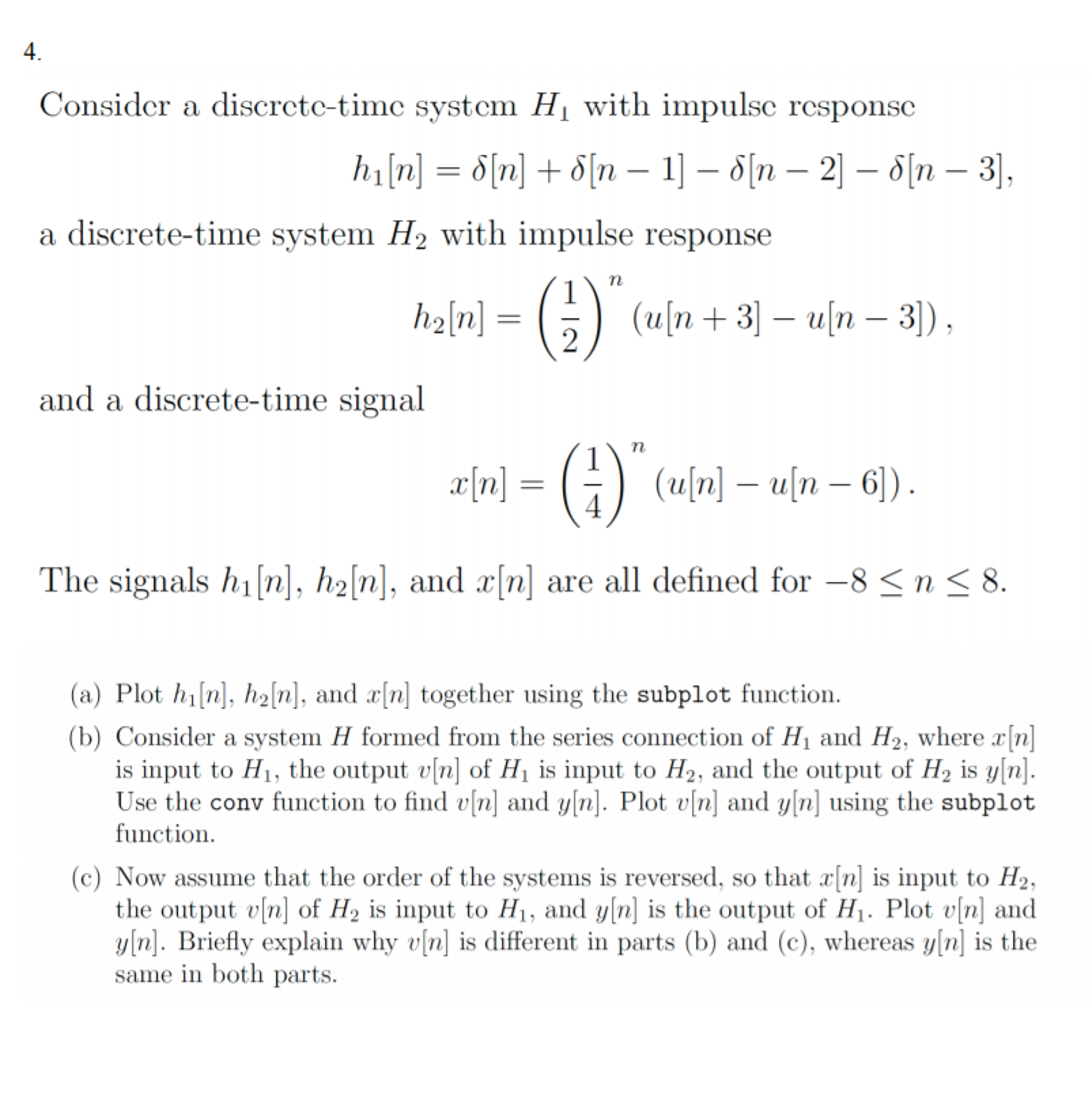 Solved Consider a discrete-time system H_1 with impulse | Chegg.com