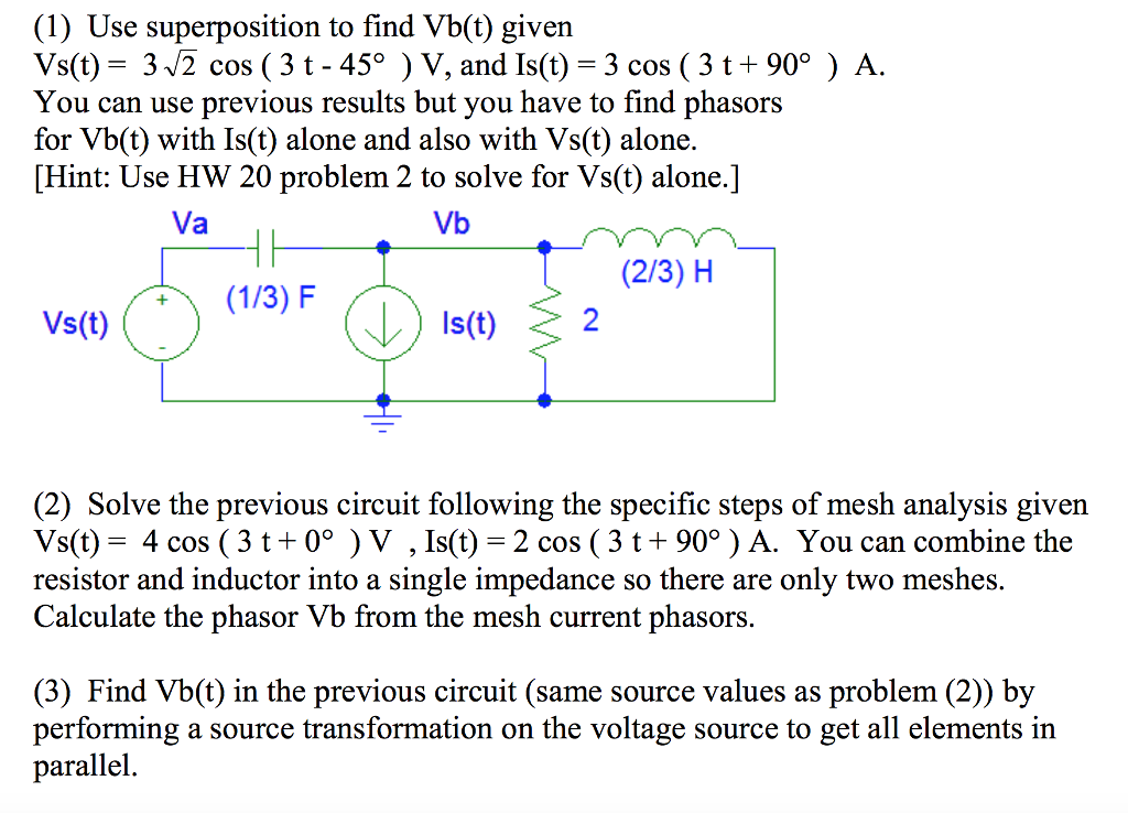 Solved Use superposition to find Vb(t) given Vs(t) = 3 | Chegg.com