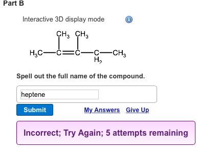 Solved Part A Interactive 3D display mode i H2 H2C CH3 Spell | Chegg.com