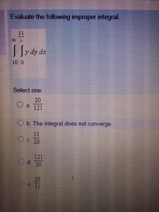 Solved Evaluate the following improper integral. Double | Chegg.com