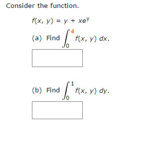 Solved Consider the function. f(x, y) = y + xe^y Find | Chegg.com