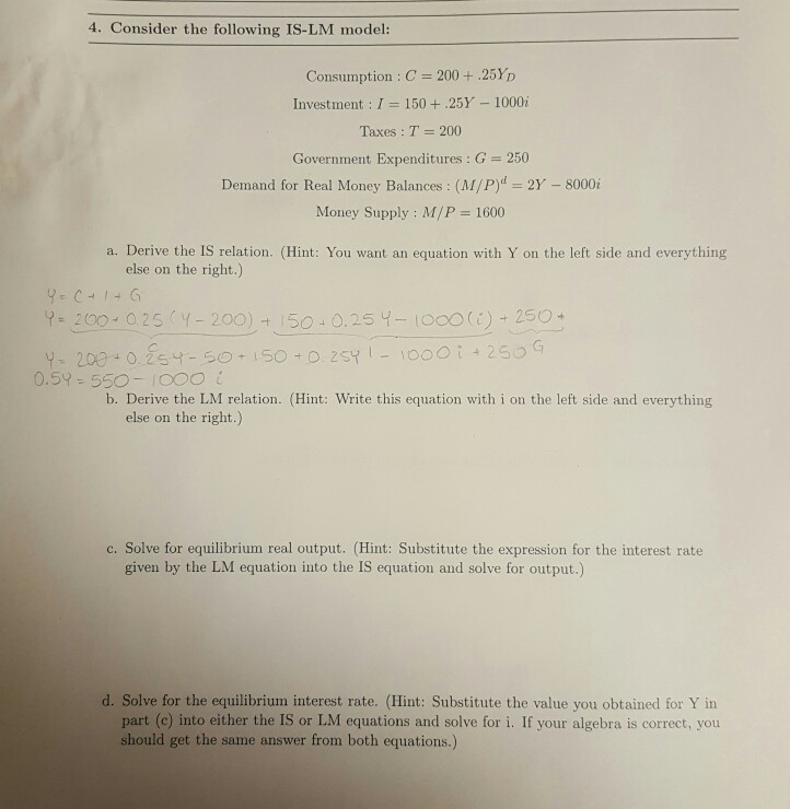 Solved 4. Consider the following IS-LM model: Consumption: C | Chegg.com