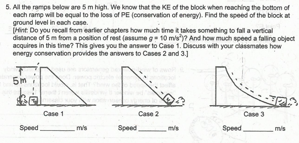 Solved 5. All the ramps below are 5 m high. We know that the | Chegg.com