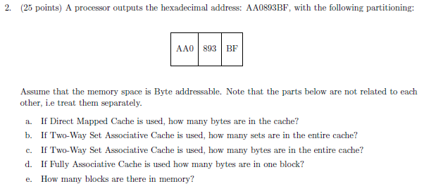 A processor outputs the hexadecimal address: | Chegg.com