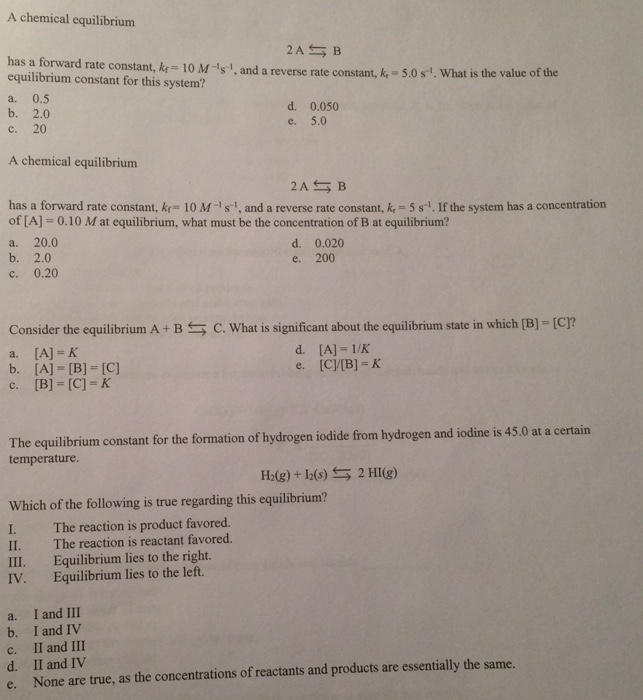 A chemical equilibrium has a forward rate constant, | Chegg.com